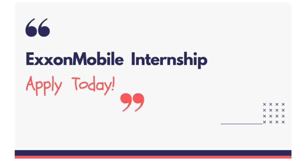 ExxonMobil Opens Graduate Internship Roles in Finance, Admin and Catering