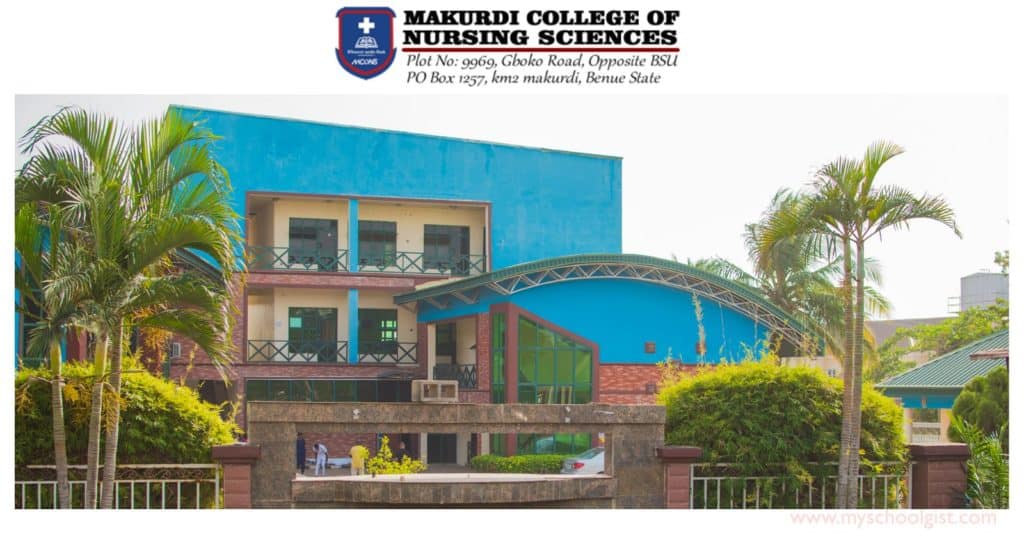Makurdi College of Nursing Sciences Post-UTME Form 2026/2027